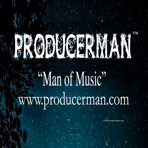 Producerman™ | Man of music